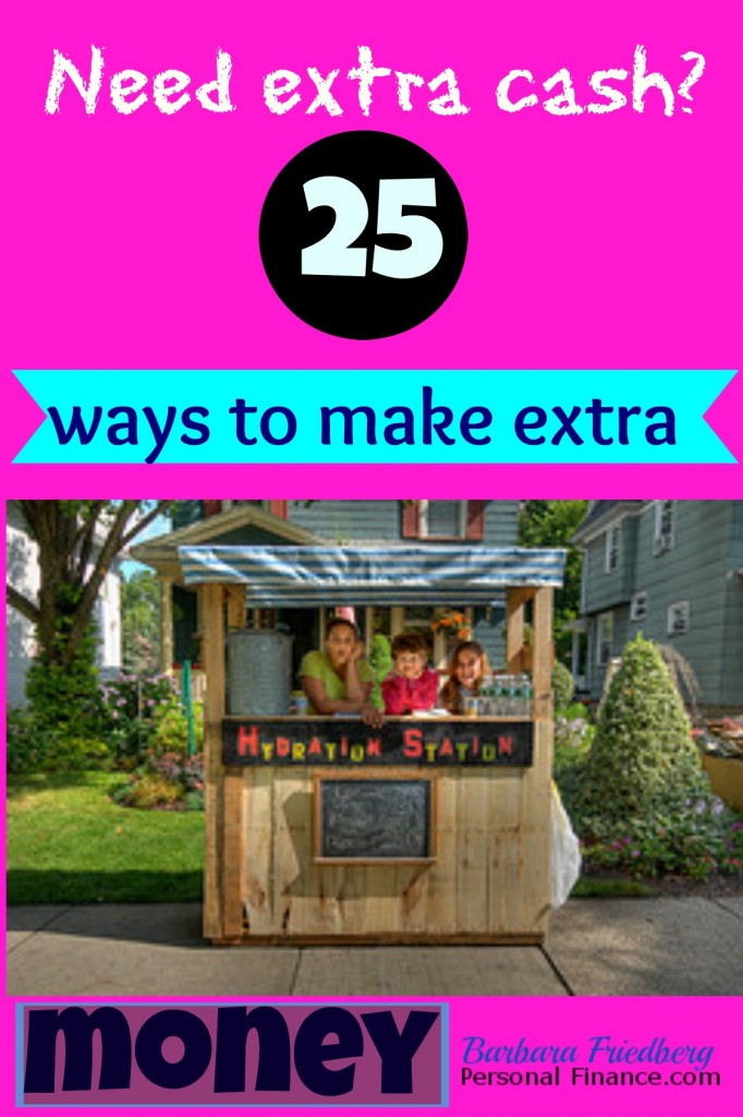 25 Ways to Make Extra Money 25 Ways to Make Extra Money