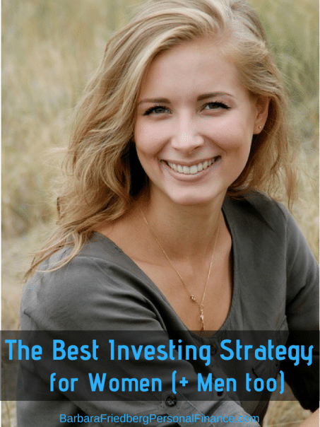 The Best Personal Investment Strategy - For Women (and Men)