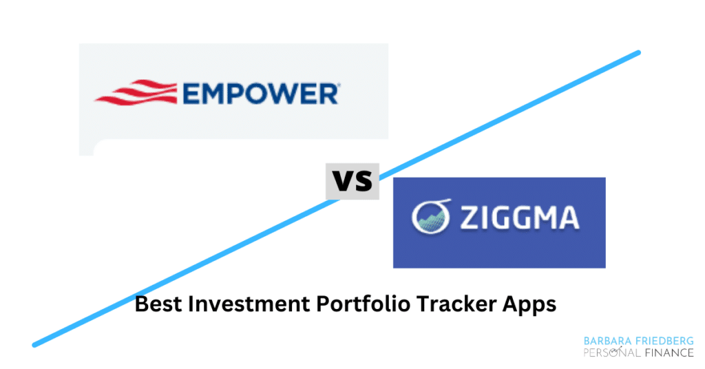 Empower vs Ziggma Portfolio Tracker Apps Review